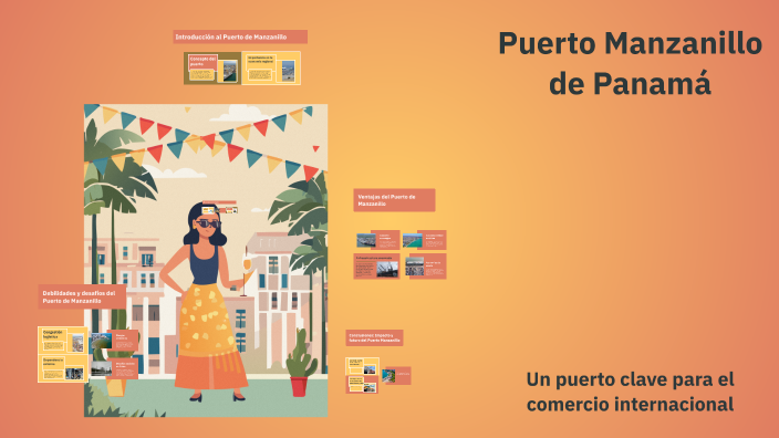 Puerto Manzanillo de Panamá by william Quiroz on Prezi