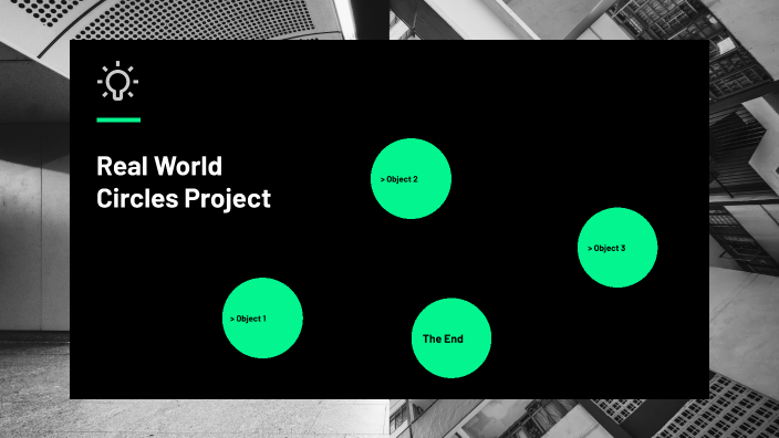 Real World Circles Project by Jack Eckle on Prezi