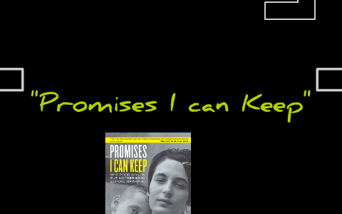 "Promises I can Keep" by Maura Malartsik on Prezi