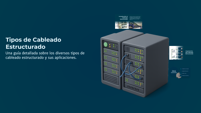 Tipos de Cableado Estructurado by Valeria Andrade on Prezi