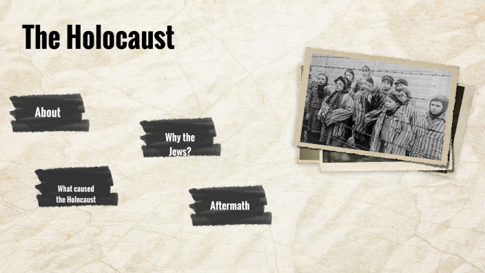 The Holocaust by Aiden Barnes on Prezi
