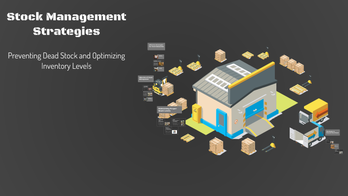 Stock Management Strategies by karthick E on Prezi