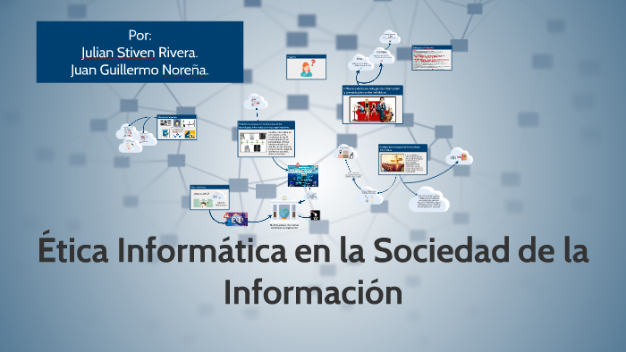 Ética Informática en la Sociedad de la Información by on Prezi
