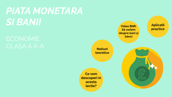 Piata monetara si banii by ELENA-DENISA SAFTOIU on Prezi