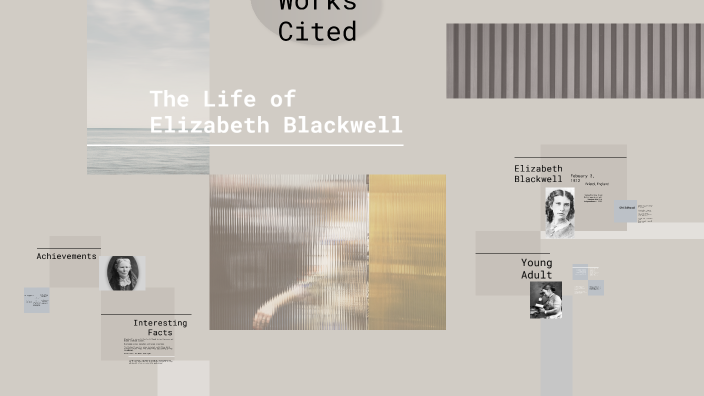 Elizabeth Blackwell by LAUREN MCSPADDEN on Prezi