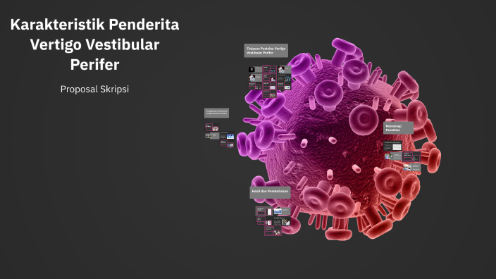 Karakteristik Penderita Vertigo Vestibular Perifer by Wahyu Waseso on Prezi