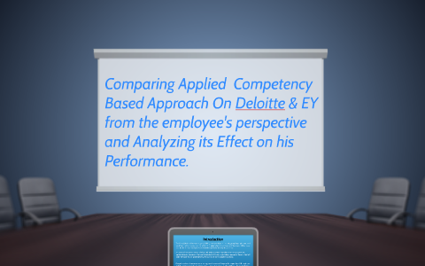 comparing applied competency Based approach on Deloitte & EY by Shadi ...