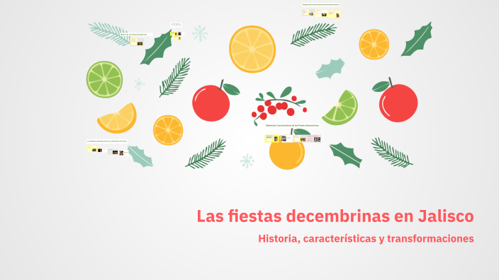 Las fiestas decembrinas en Jalisco by Rocio Gallegos Pedroza on Prezi