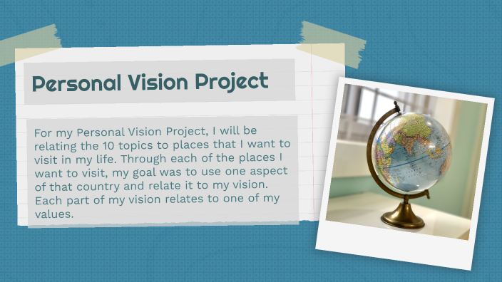 Personal Vision Project by Keegan Hudgens on Prezi
