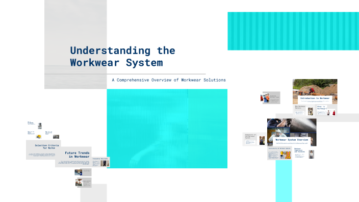 Understanding the Workwear System by Jessica Borrell on Prezi
