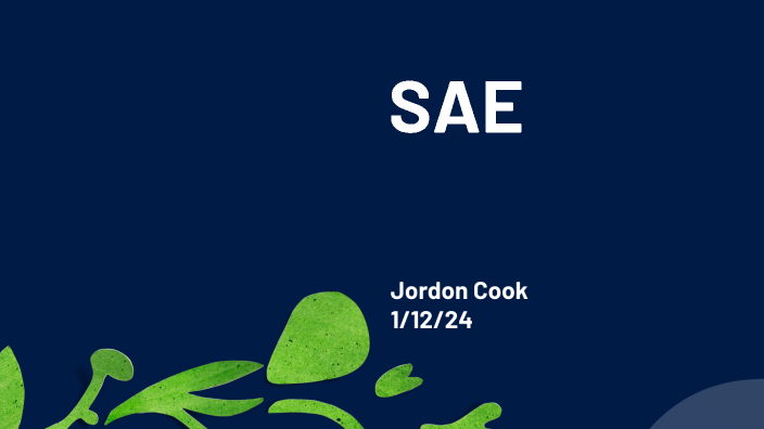 SAE by Jordan Cook on Prezi