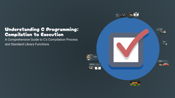 Understanding C Programming: Compilation to Execution by Dileep Kumawat on Prezi