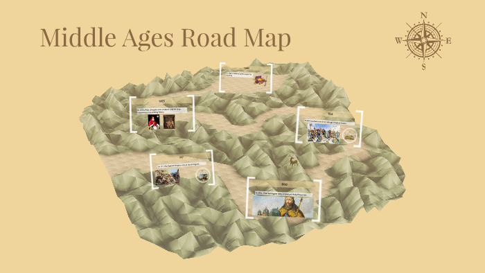 Middle Ages Road Map by sarah hungerford on Prezi