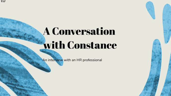 A Conversation with Constance by Lorin Hall on Prezi