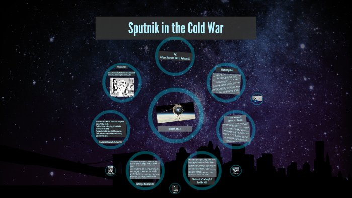 Sputnik in the Cold War by Allison Dzoh