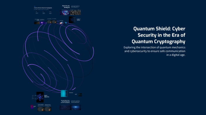 Quantum Shield: Cyber Security in the Era of Quantum Cryptography by ...