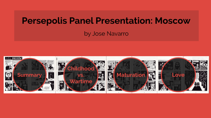 Persepolis Panel Presentation by Jose Navarro on Prezi