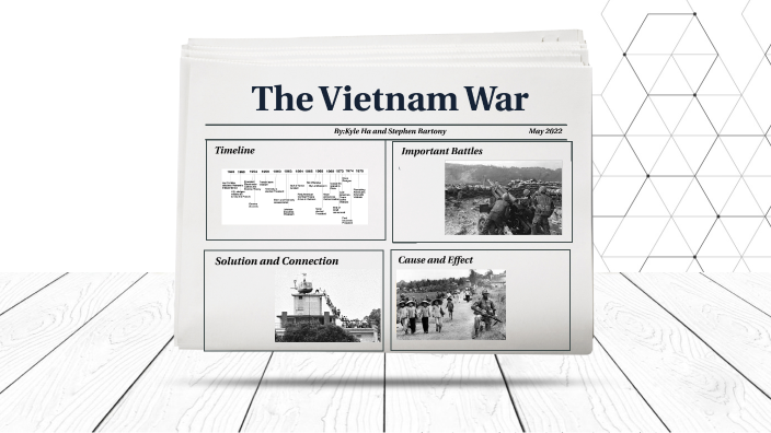 Final Project Vietnam War by Kyle Ha (student) on Prezi