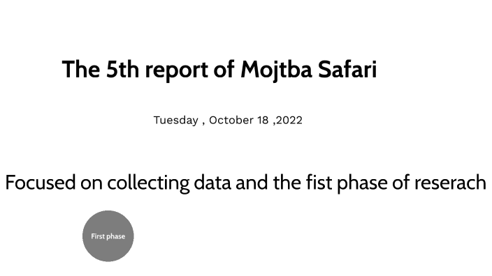 The 5th report by mojtaba safari on Prezi