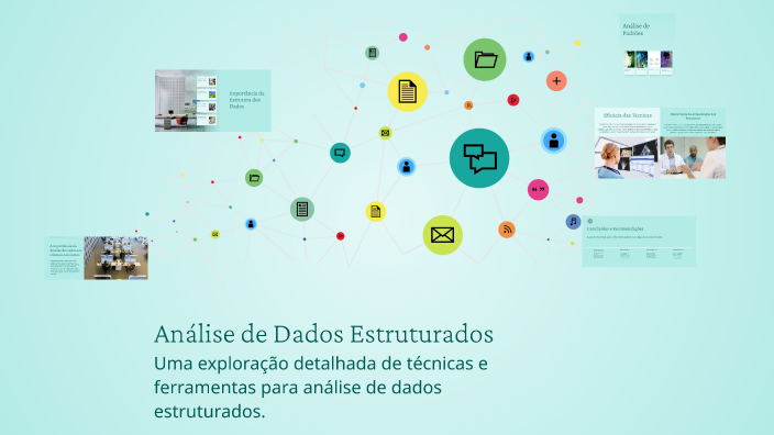 Análise de Dados Estruturados by Michelle Alves Schuh on Prezi