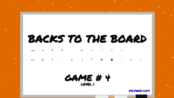 BACKS TO THE BOARD #4 by ESL prezi on Prezi