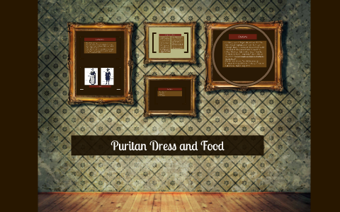 Puritan Dress and Food by Rachel Dwyer on Prezi