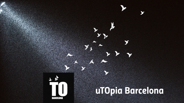 uTOpia Barcelona by Elena Callén Giménez on Prezi