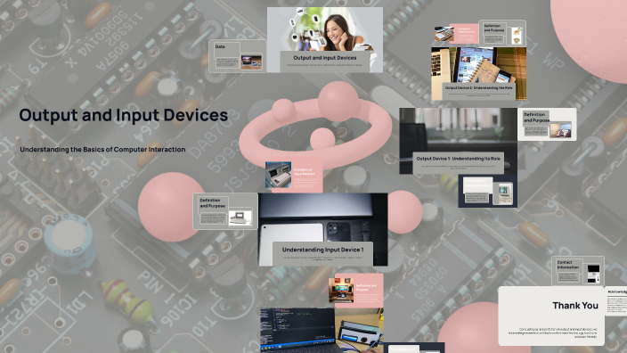 Output and Input Devices by Rosita Aguilar on Prezi