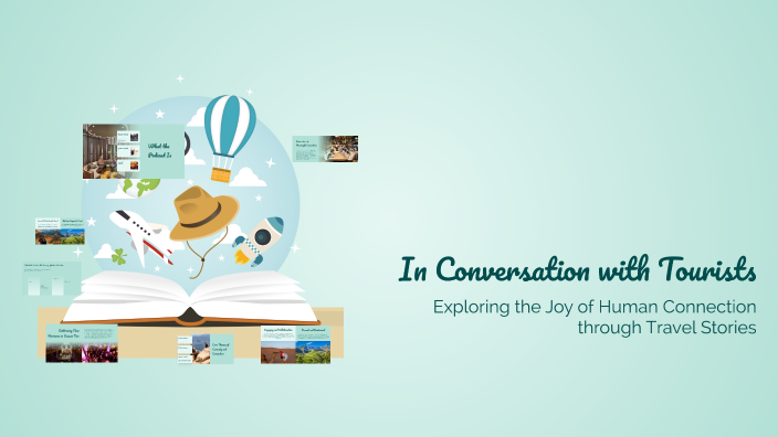 In Conversation with Tourists by Oana L on Prezi