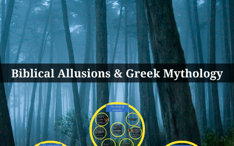 Biblical Allusions & Greek Mythology by Savion Mullen