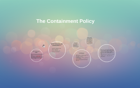 The Containment Policy by Maseana Wright