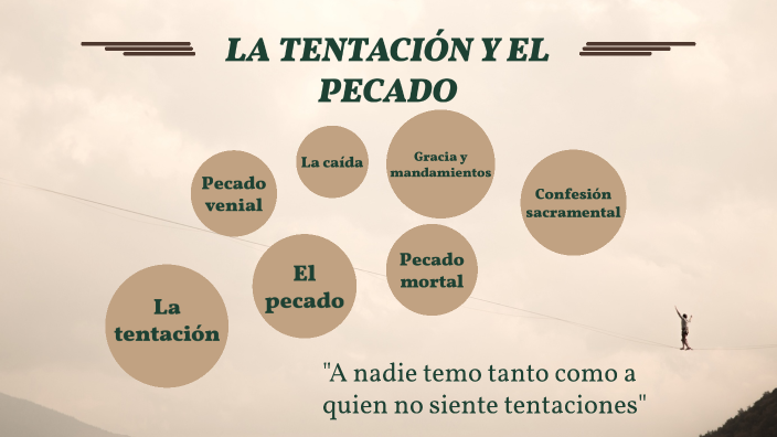 La tentación y el pecado by Jessika Sarmiento on Prezi La tentación y el pecado by Jessika Sarmiento on Prezi