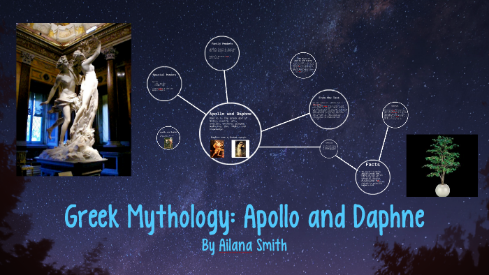Greek Mythology: Apollo and Daphne by Ailana Smith on Prezi