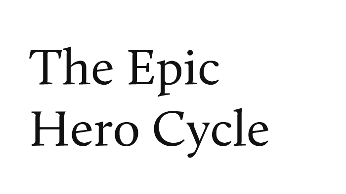 The Epic Hero Cycle by Sarah Bogard on Prezi