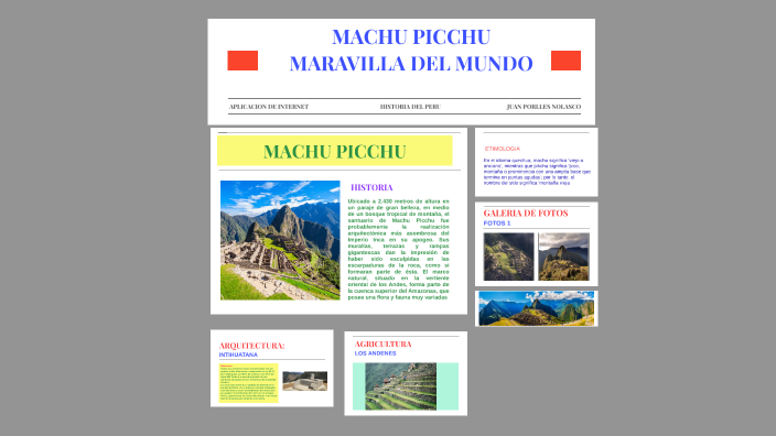 MACHU PICCHU MARAVILLA DEL MUNDO by juan porlles on Prezi