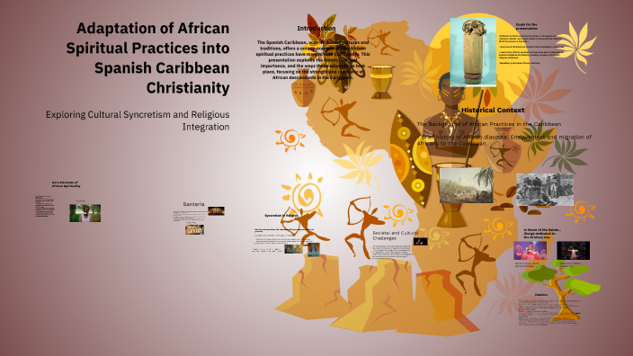 Adaptation of African Spiritual Practices into Spanish Caribbean ...