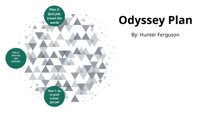 Odyssey Plan by Hunter Ferguson on Prezi