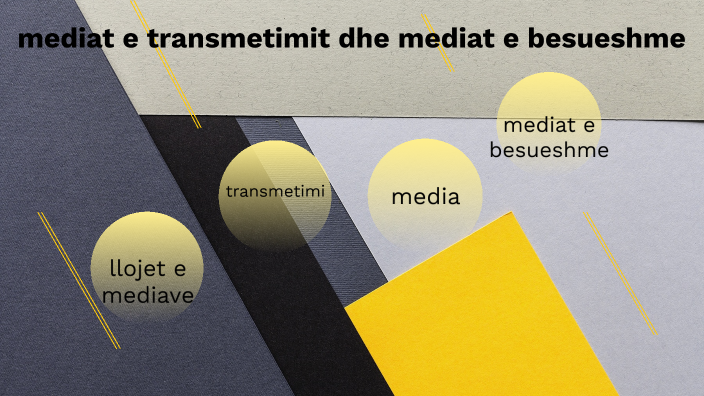 Mediat E Transmetimit Dhe Mediat E Besueshme By Ela Demo mediat-e-transmetimit-dhe-mediat-e-besueshme-by-ela-demo