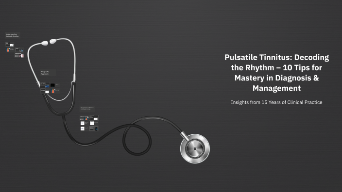 Pulsatile Tinnitus: Decoding the Rhythm – 10 Tips for Mastery in ...