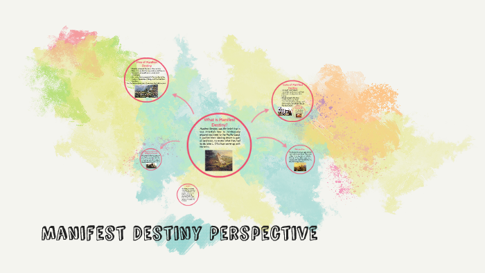 Manifest Destiny Perspective by Sarah Morrison on Prezi