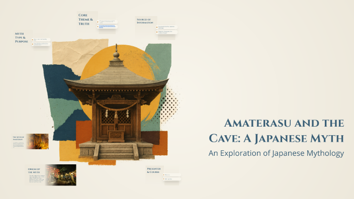Amaterasu and the Cave: A Japanese Myth by mina akkaş on Prezi