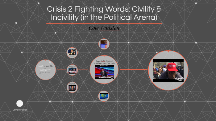 Crisis 2: Civility & Incivility in the Political Arena by Cole Wadsten ...