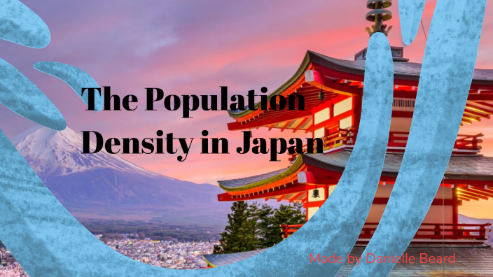 Population Density in Japan: Life in a crowded Country by Dani B on Prezi