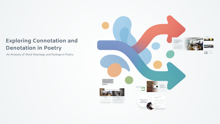 Exploring Connotation and Denotation in Poetry by alexander arnold on Prezi