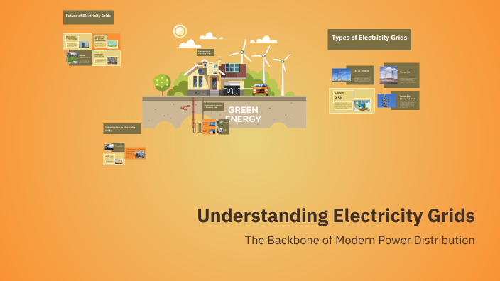 Understanding Electricity Grids by Homatic on Prezi