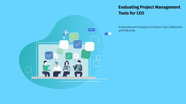 Evaluating Project Management Tools by Abdelaziz Mohamed on Prezi