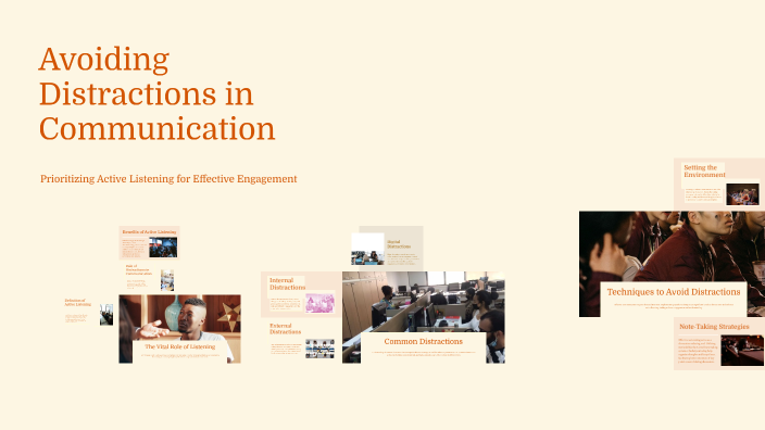 Avoiding Distractions in Communication by Scarface on Prezi