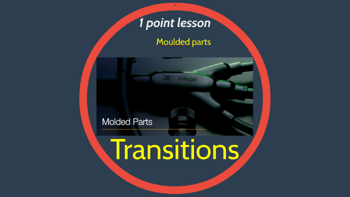 1 point lesson Transitions by Steve Hubert on Prezi