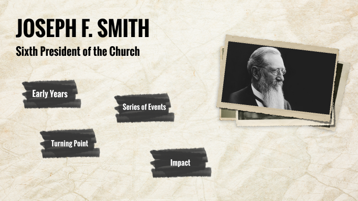 JOSEPH F. SMITH Sixth President of the Church by Julius Ceazar ...