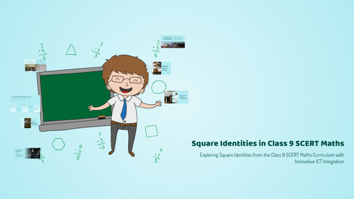 Square Identities in Class 9 SCERT Maths by Nasrin M N on Prezi